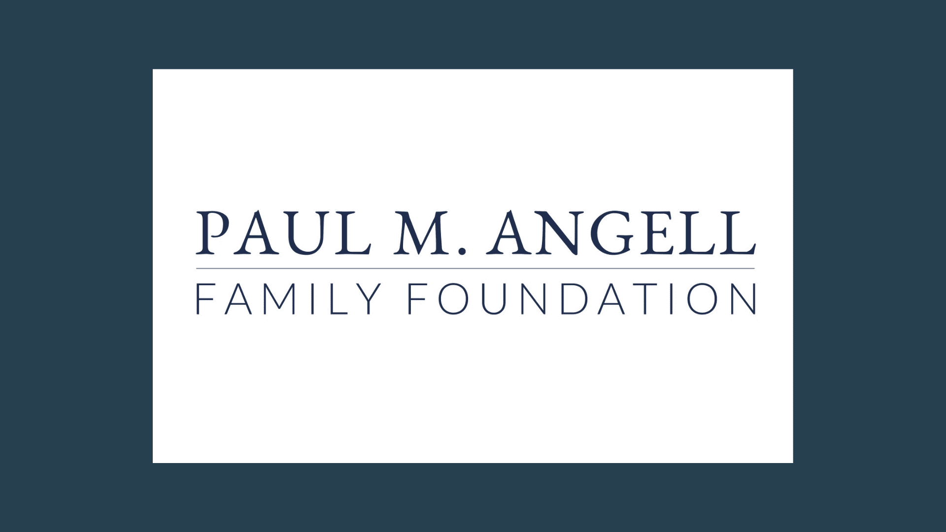 The Paul M. Angell Family Foundation Announces Over $1.8M in support of ...